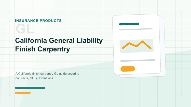 California General Liability Finish Carpentry | Kinro